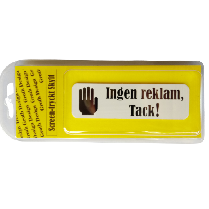 Skylt-'Ingen Reklam, Tack!' Vi - Tingstad.com